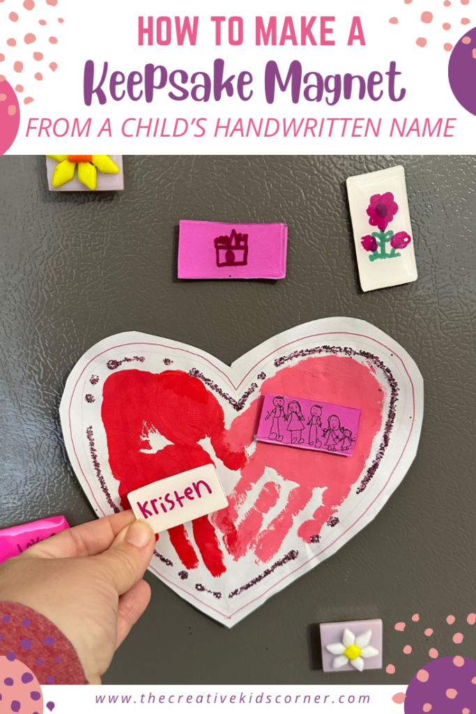 How to Make a Keepsake Magnet from Your Child’s Handwritten Name - The ...