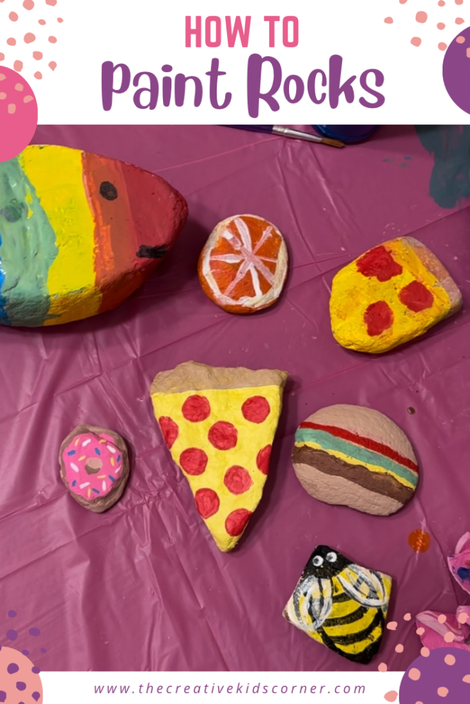 How to Paint Your Own Rocks - The Creative Kids' Corner